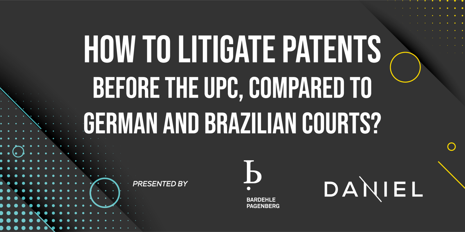 How to litigate patents before the UPC, compared to German and ...